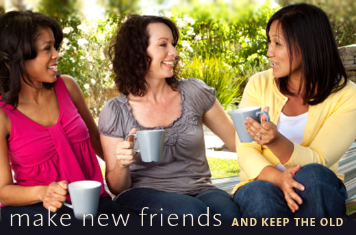 Make New Friends and Keep the Old - Healing Lifestyles